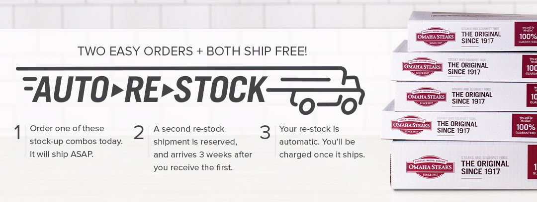 Auto Re-Stock | Omaha Steaks